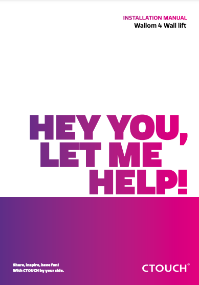 Installation Manual Wallom 4 Wall lift – CTOUCH Support